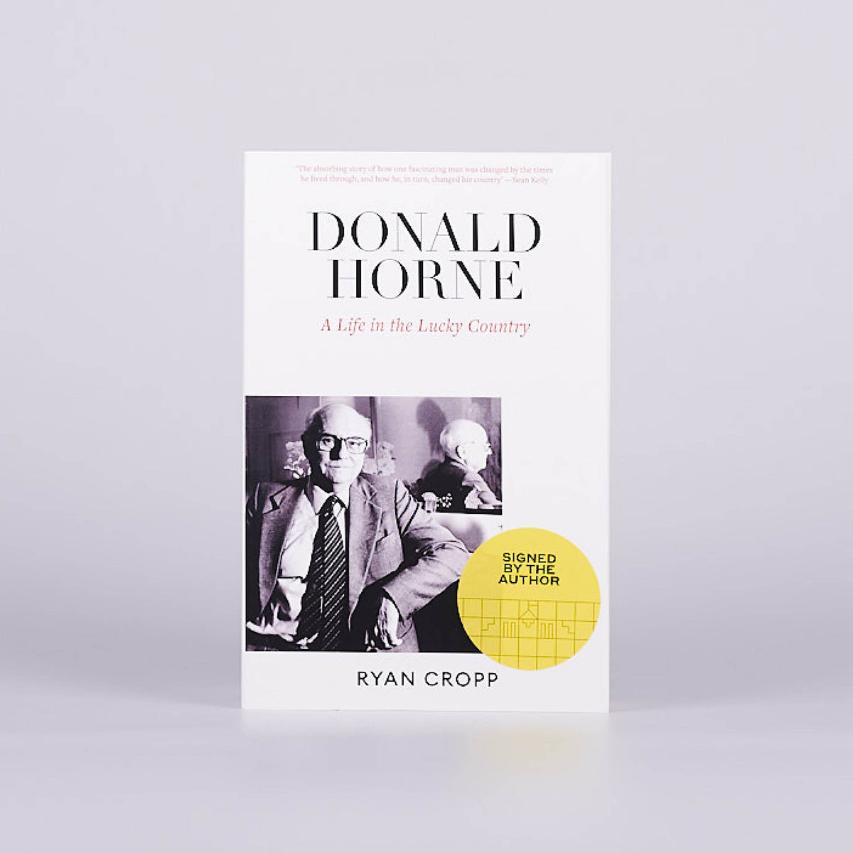 Donald Horne: A Life in the Lucky Country – Parliament Shop