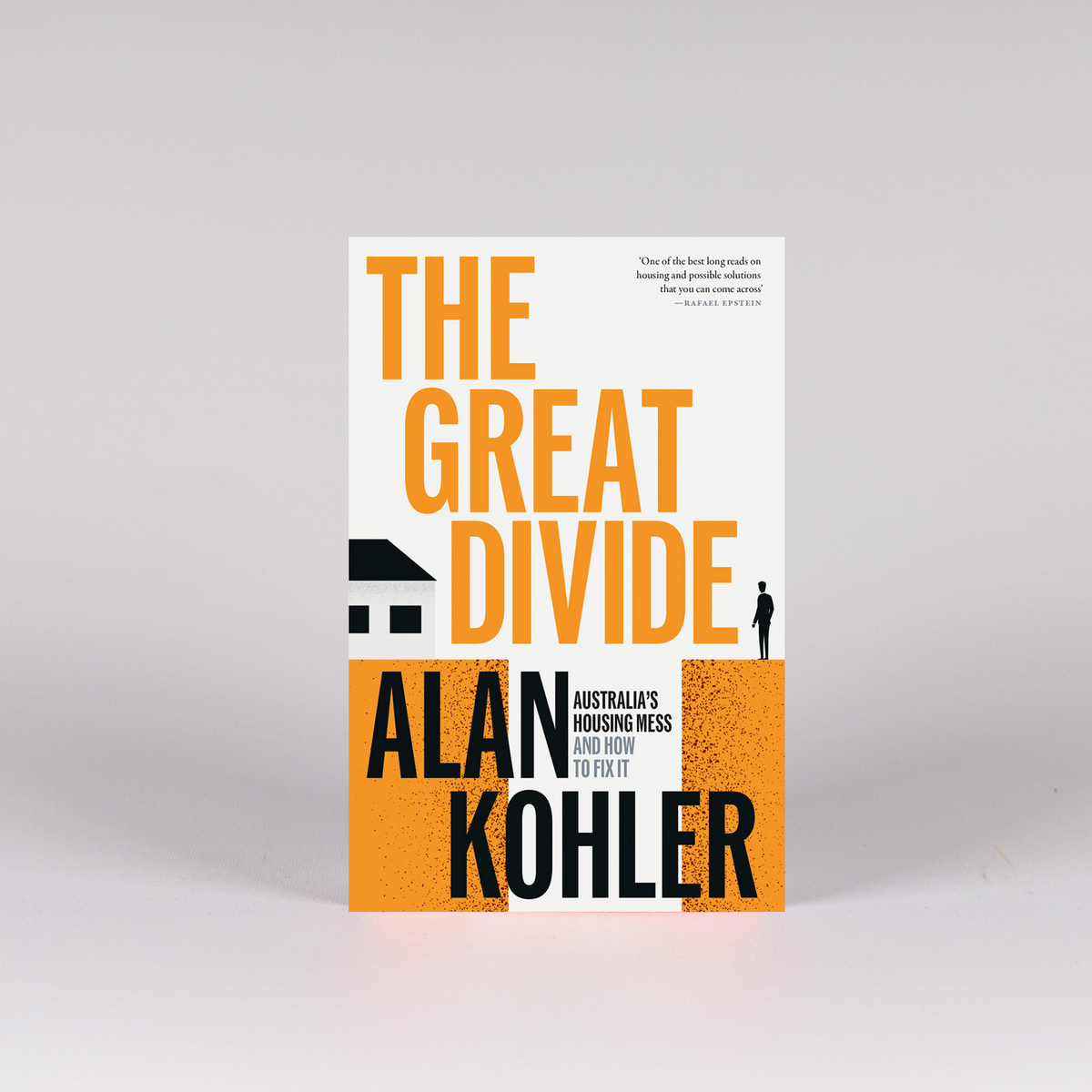 The Great Divide: Australia's Housing Mess and How to Fix It ...